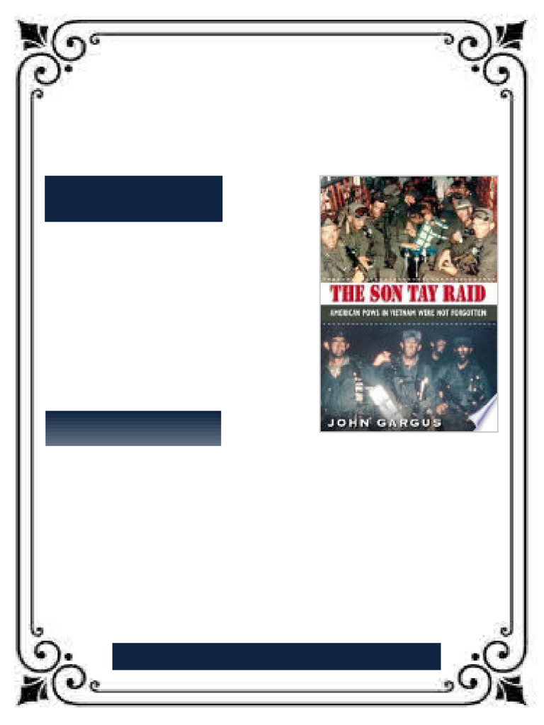 The Son Tay Raid American POWs in Vietnam were not forgotten 1st ...