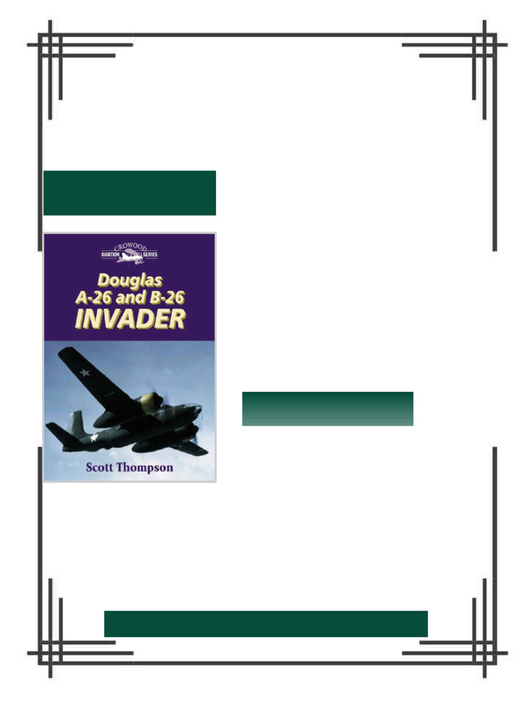 Douglas A 26 and B 26 Invader Scott Thompson all chapters in ebook form ...