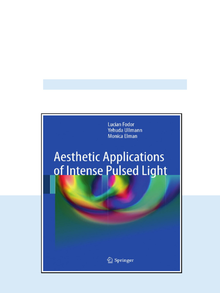 Aesthetic Applications Of Intense Pulsed Light 1st Edition Lucian Fodor ...