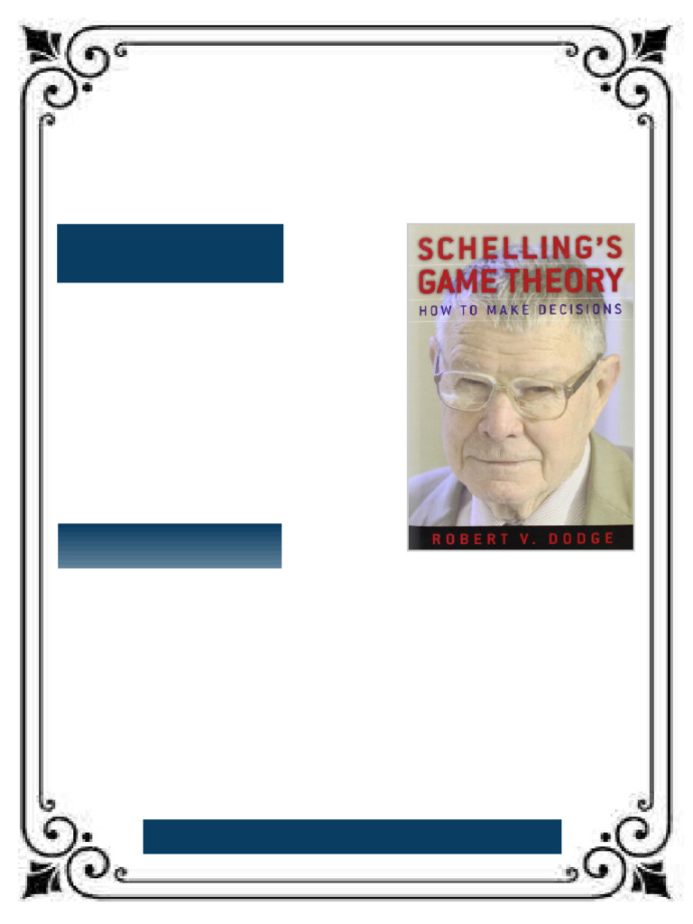 Schelling s Game Theory How to Make Decisions 1st Edition Robert V ...