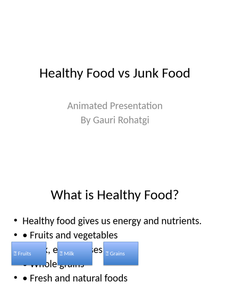 Healthy and Junk Food Presentation With Images | PDF