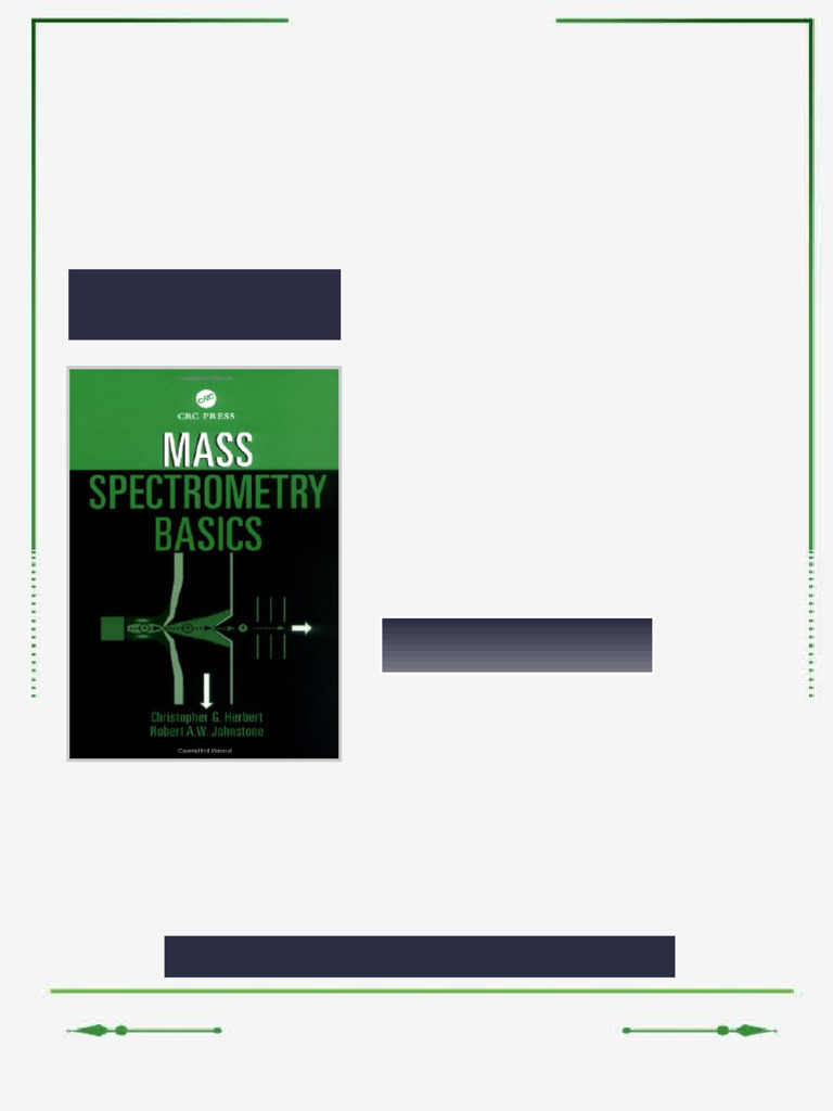 Mass Spectrometry Basics 1st Edition Christopher G. Herbert ebook ...