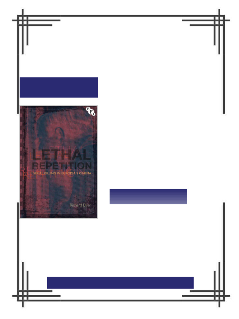 Lethal Repetition Serial Killing in European Cinema 1st Edition Richard ...