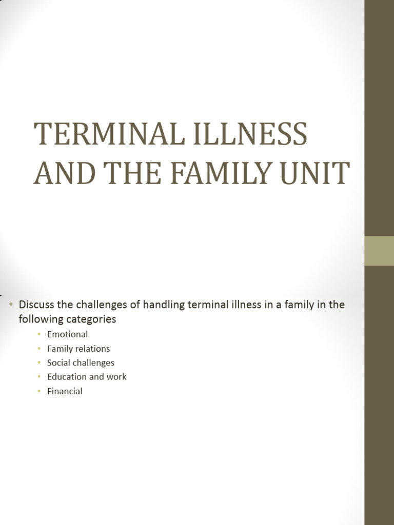 BCP 202 Terminal illness and the Family Unit | PDF | Terminal Illness ...