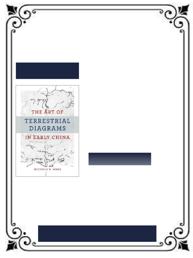 The Art of Terrestrial Diagrams in Early China 1st Edition Michelle H ...