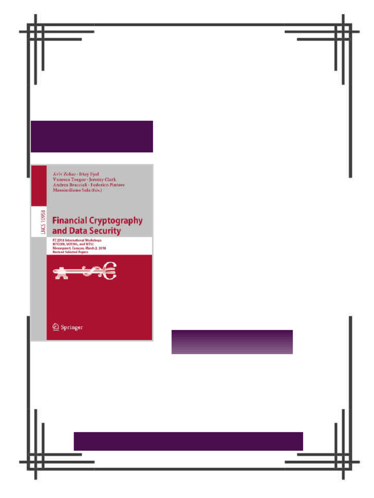 Financial Cryptography and Data Security FC 2018 International Workshops BITCOIN VOTING and WTSC ...