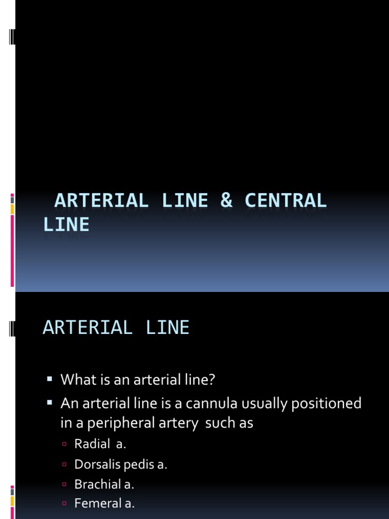 Arterial Line and Central Line | Medicine | Cardiovascular System