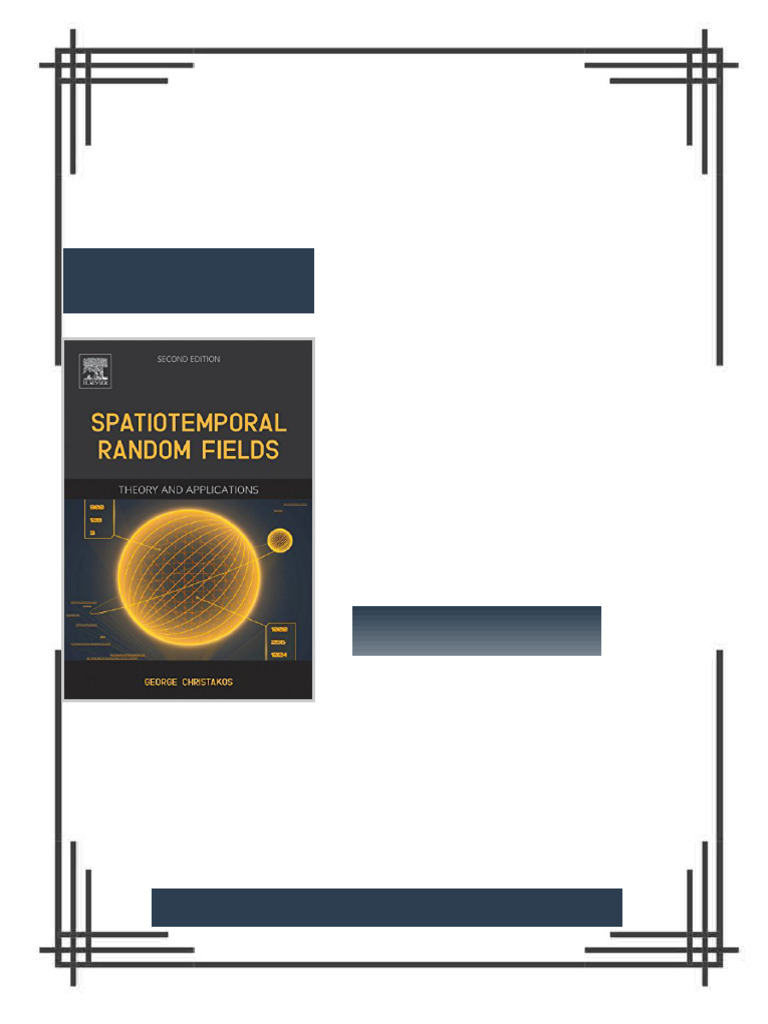 Spatiotemporal Random Fields, Second Edition: Theory and Applications ...