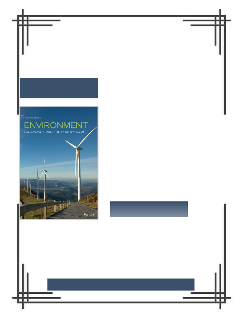 Environment 10th Edition David M Hassenzahl Mary Catherine Hager Nancy Y Gift Linda R Berg Peter ...