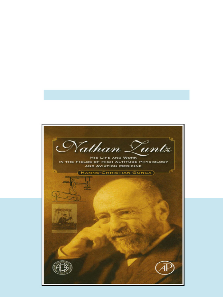 Nathan Zuntz His Life And Work In The Fields Of High Altitude ...
