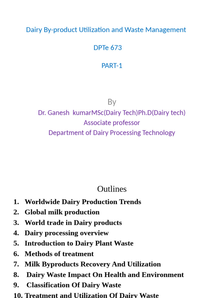 PART-1 Dairy Byproduct Recovery and Utilization Ppt | PDF | Dairy | Milk