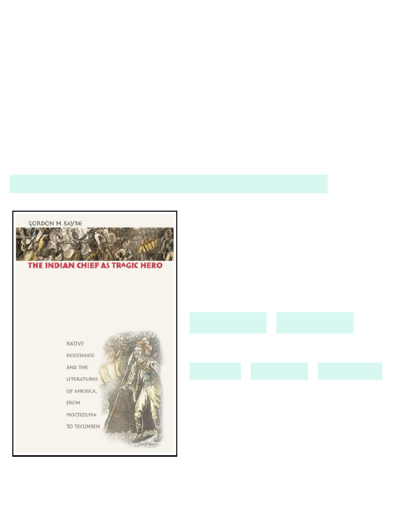 The Indian Chief as Tragic Hero Native Resistance and the Literatures ...