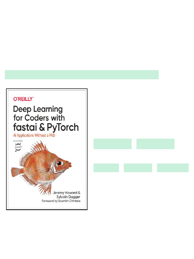Deep Learning for Coders with fastai and PyTorch First Edition. Edition Jeremy Howard online ...