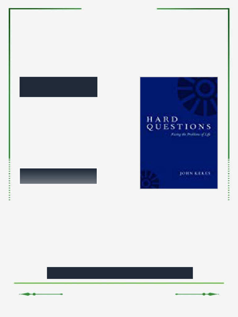 Hard Questions: Facing the Problems of Life John Kekes ebook reader ...