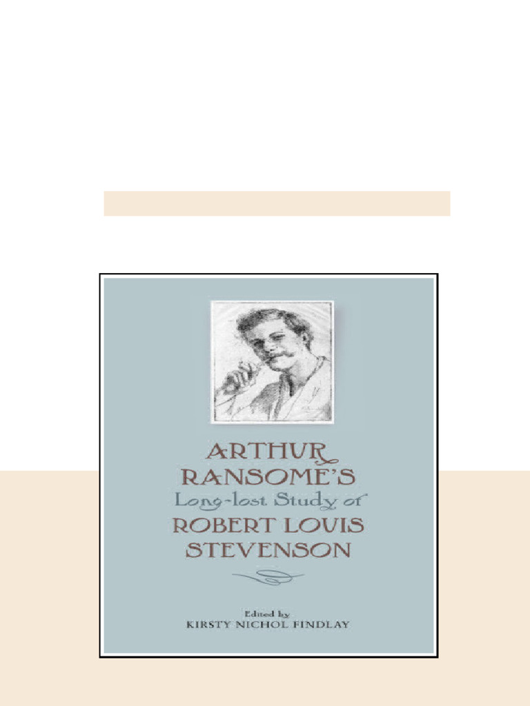 Arthur Ransomes Longlost Study Of Robert Louis Stevenson Findlay ebook ...