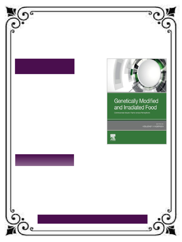 Genetically Modified and Irradiated Food: Controversial Issues: Facts ...