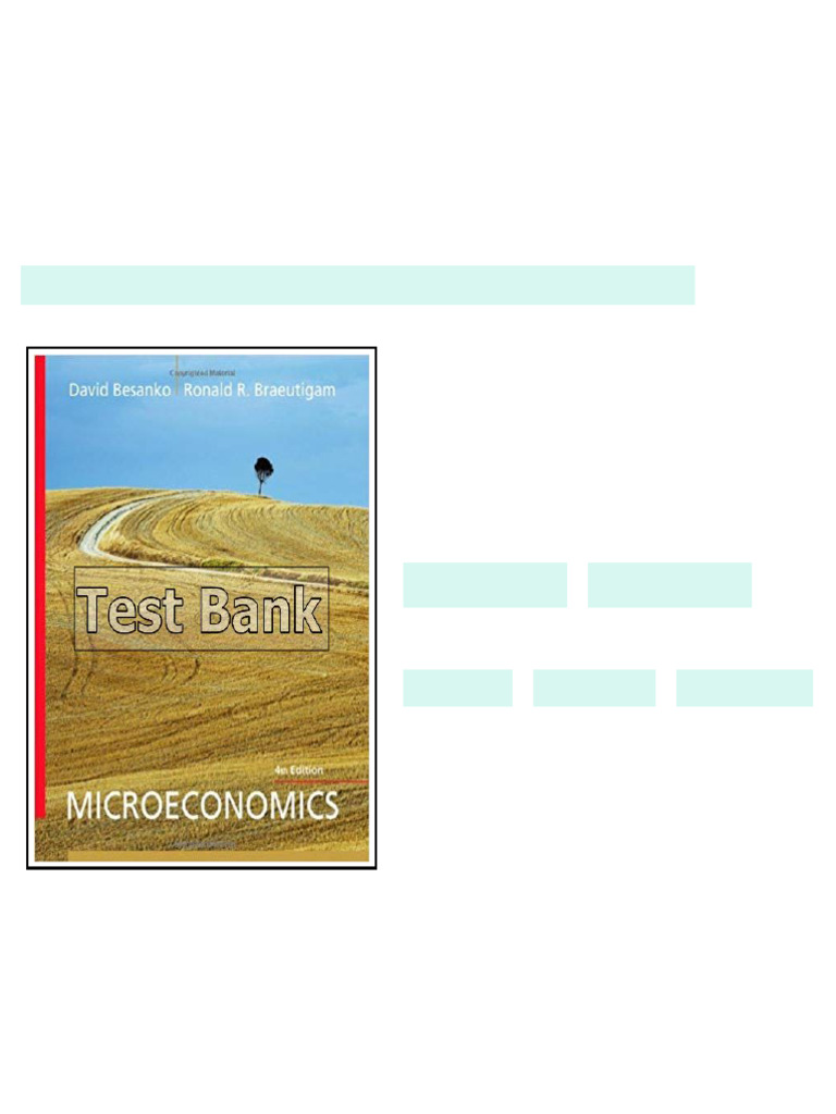 Microeconomics 4th Edition Besanko Test Bank all chapters available ...