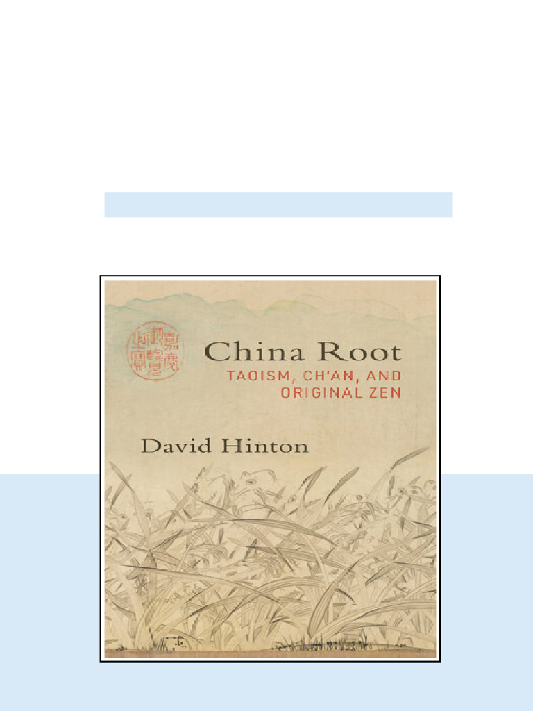 China Root Taoism Chan And Original Zen David Hinton ebook instantly ...