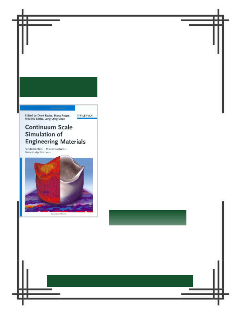 Continuum Scale Simulation of Engineering Materials Fundamentals ...