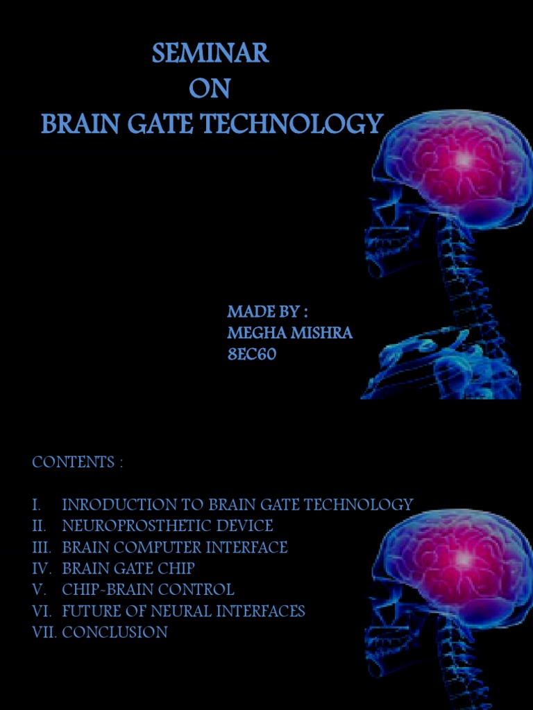 Brain Gate Technology Seminar Overview | PDF | Brain ...