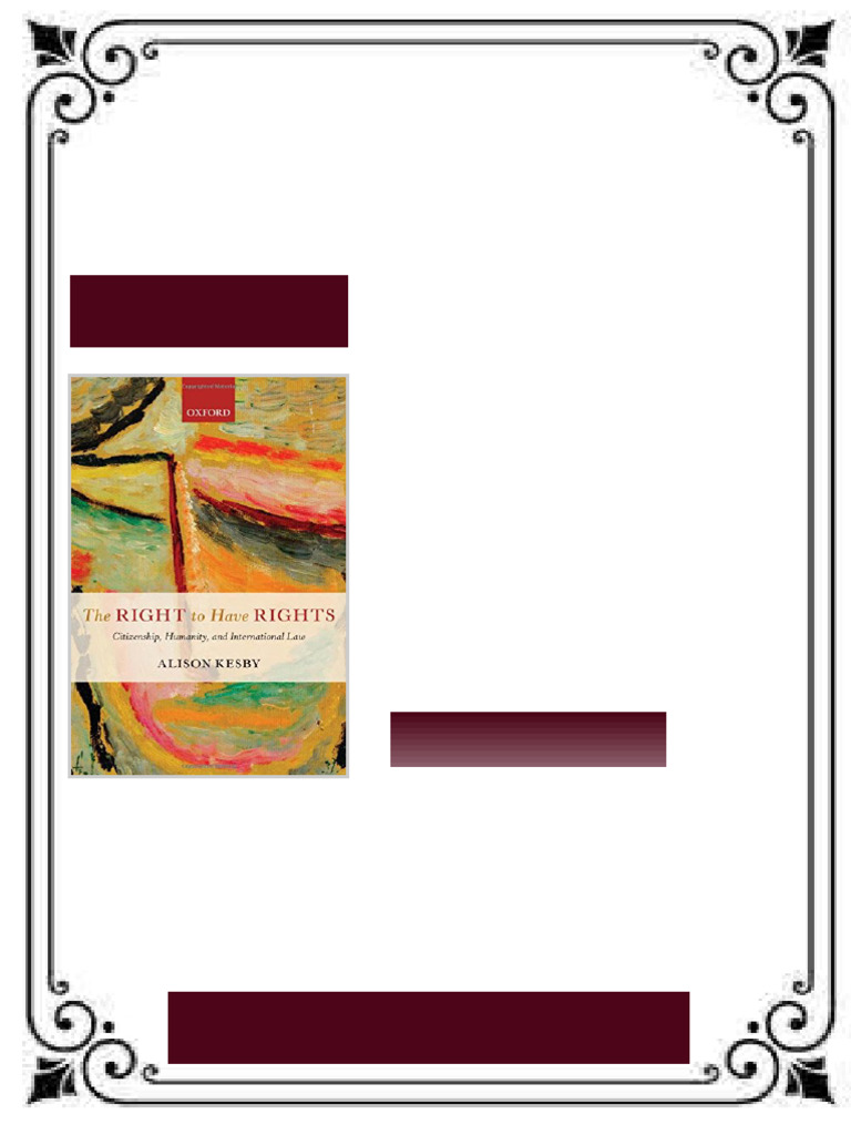 The Right to Have Rights Citizenship Humanity and International Law 1st ...