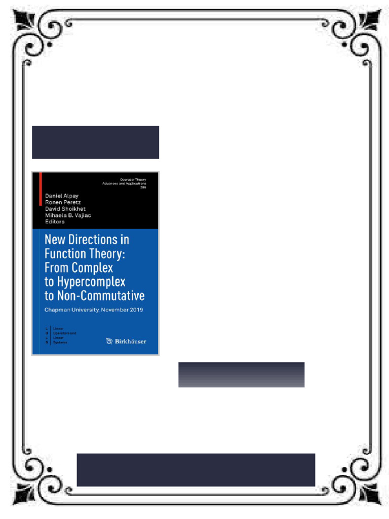 New Directions in Function Theory From Complex to Hypercomplex to Non Commutative Chapman ...