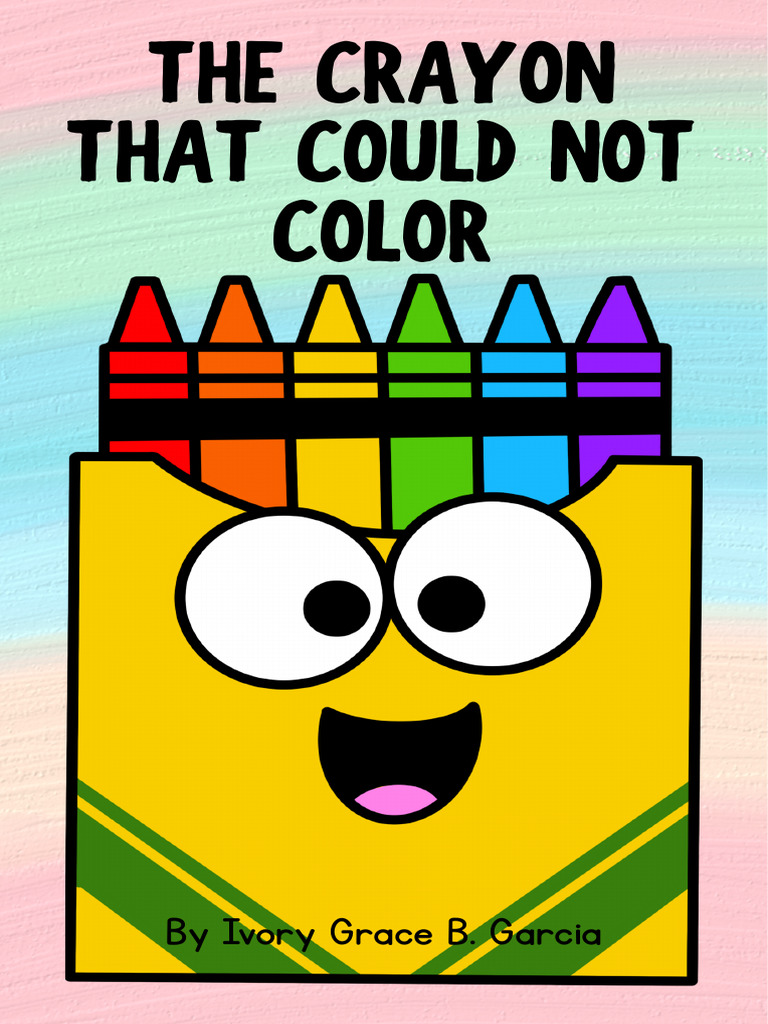 The Crayon That Could Not Color | PDF