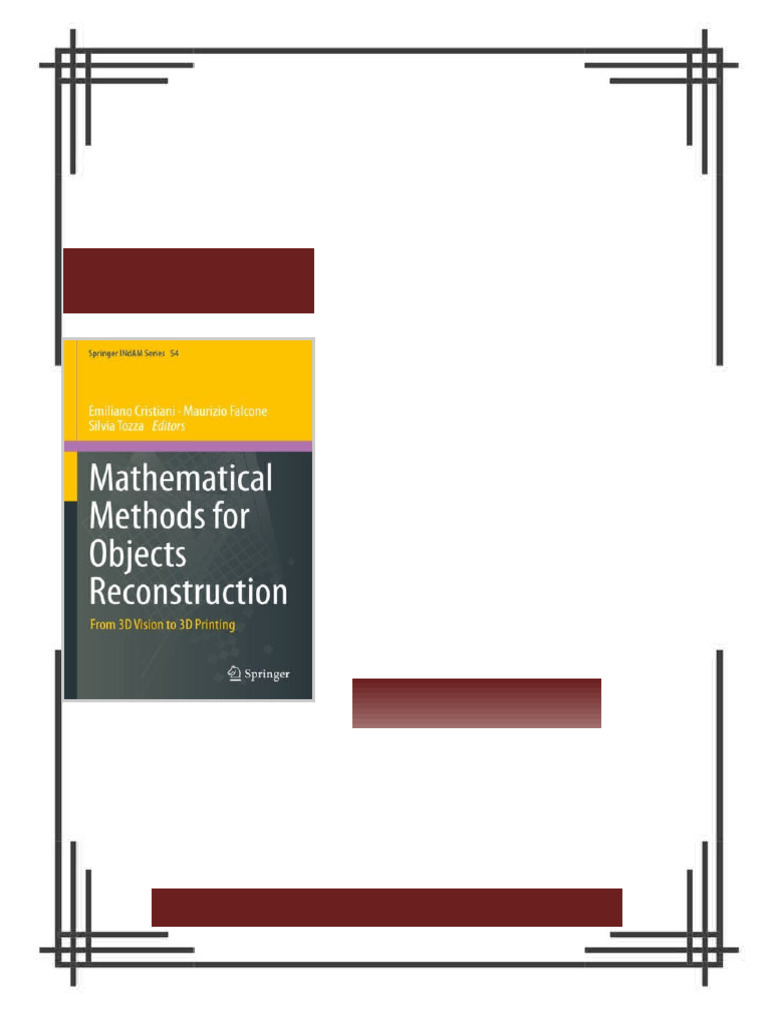 Mathematical Methods for Objects Reconstruction From 3D Vision to 3D ...
