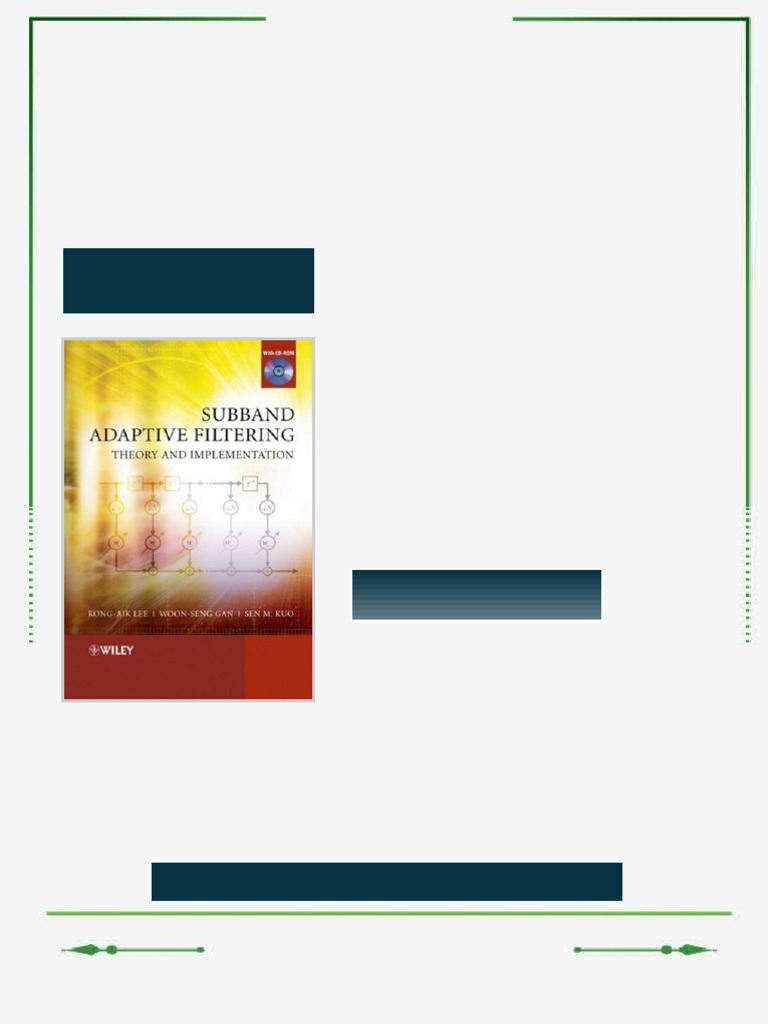 Subband Adaptive Filtering Theory and Implementation Kong-Aik Lee ebook ...