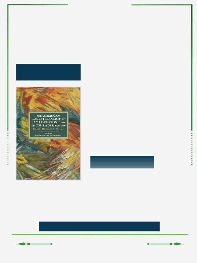The American Exceptionalism of Jay Lovestone and His Comrades, 1929-1940 Paul Le Blanc (Editor ...