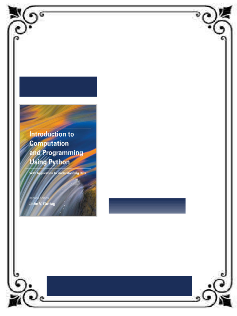 Introduction to Computation and Programming Using Python with Application to Understanding Data ...