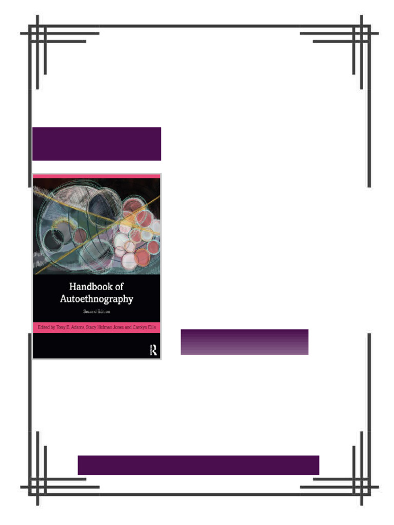 Handbook of Autoethnography 2nd Edition Tony E Adams Editor Stacy ...