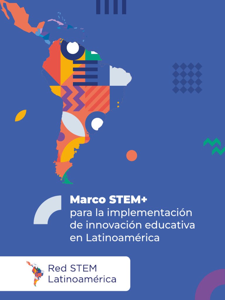Innovación Educativa STEM+ en Latinoamérica | PDF | Aprendizaje | Enseñando