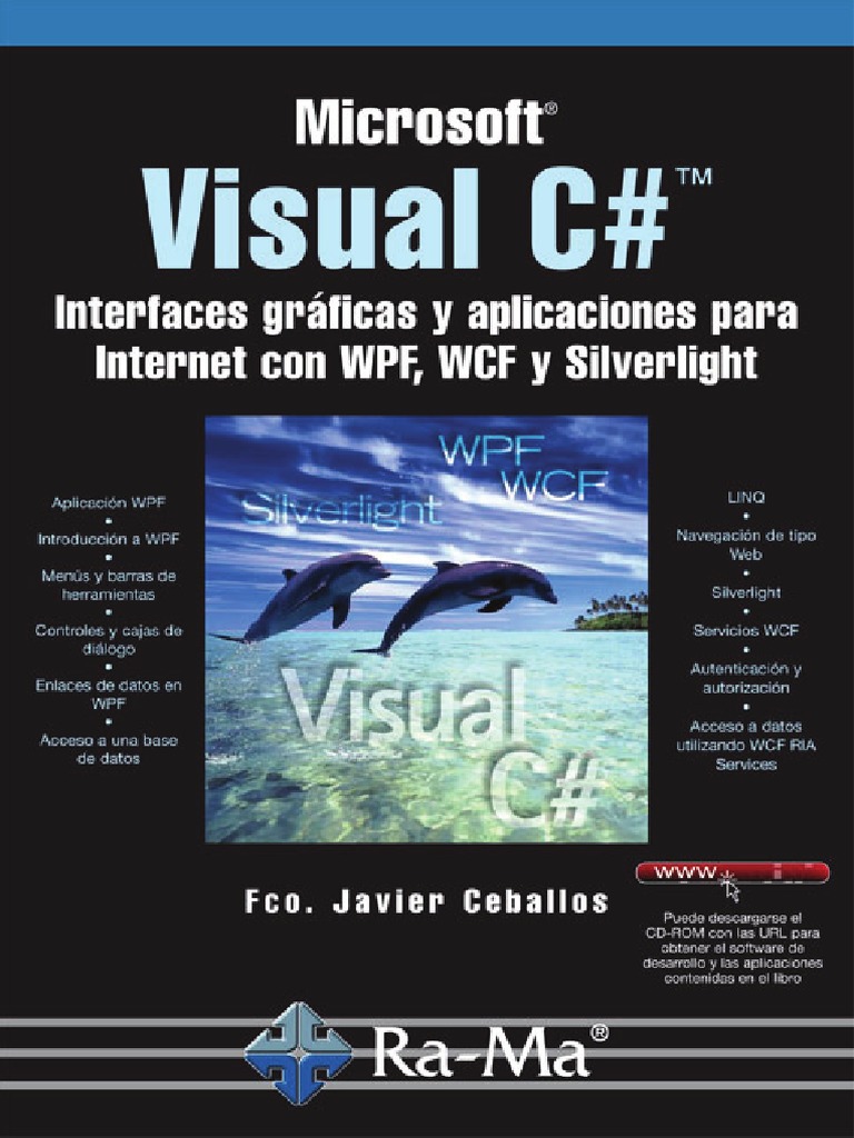 Ceballos: Visual C# - Interfaces Gráficas y Aplicaciones para Internet Con WPF, WCF y ...