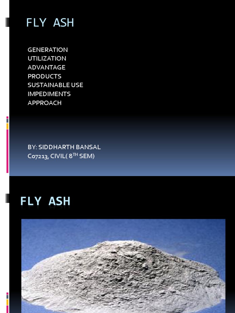 Fly Ash: Generation Utilization Advantage Products Sustainable Use ...