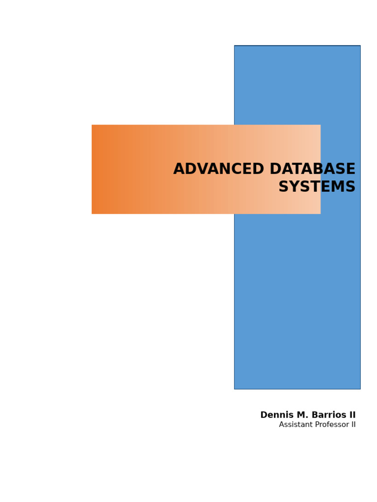 Advanced Database Systems Overview | PDF | Relational Database | Databases