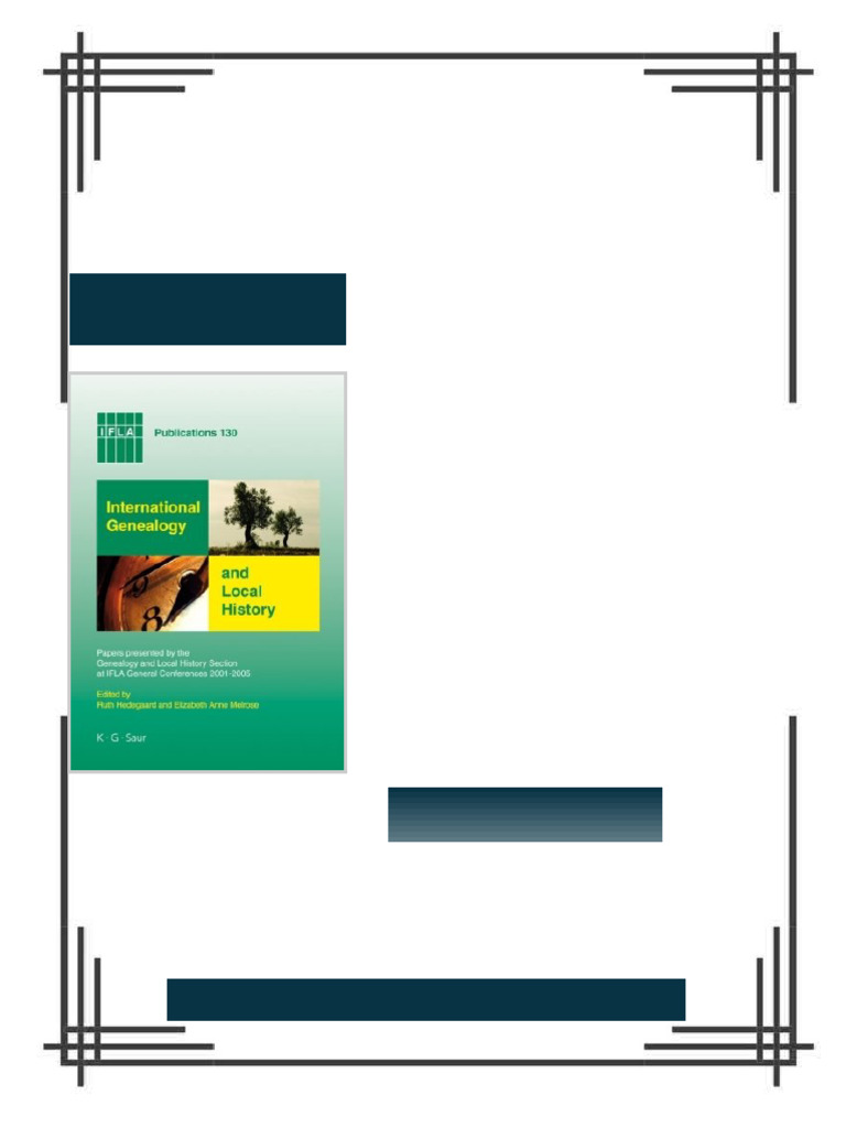 International Genealogy and Local History Papers presented by the ...