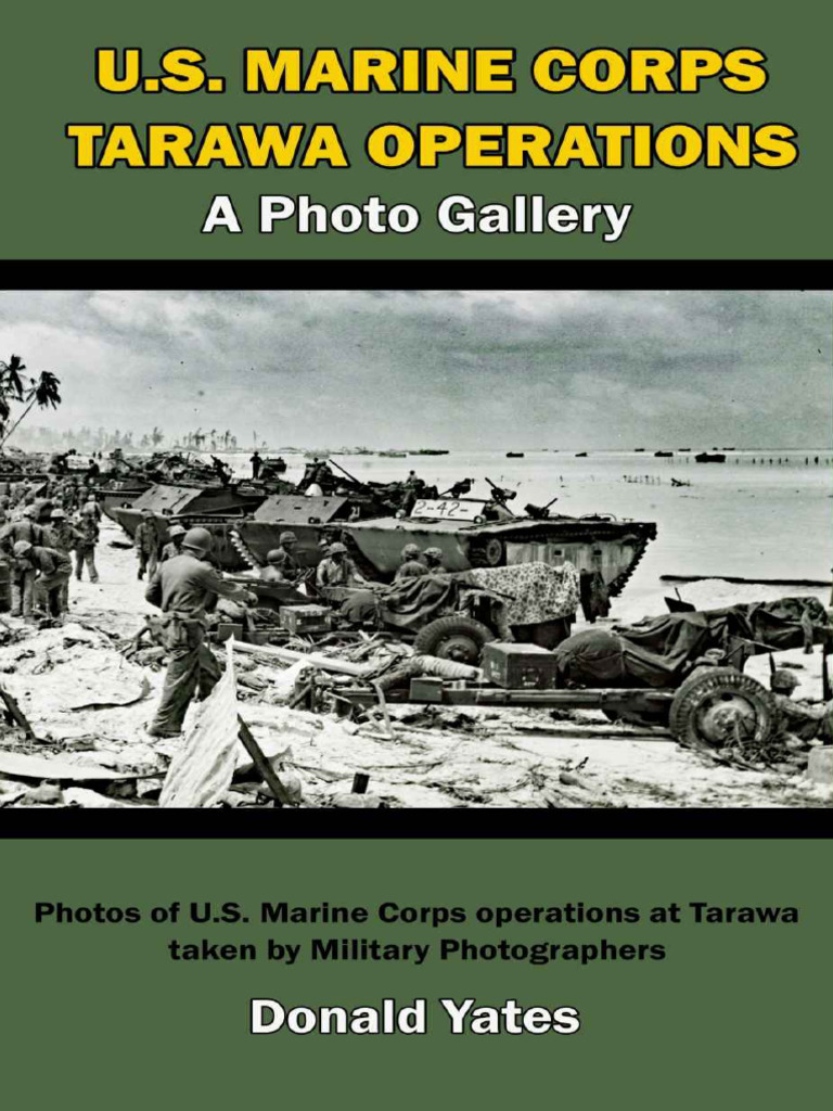 Tarawa Invasion: Marine Corps Photos | PDF | Battle Of Tarawa | United ...