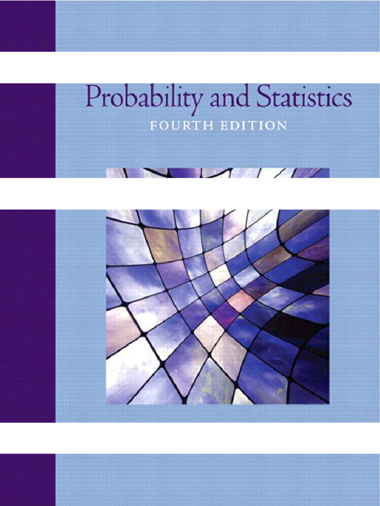 Probability and Statistics 4th Edition | PDF | Probability Distribution ...
