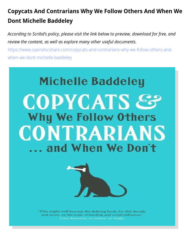 Copycats And Contrarians Why We Follow Others And When We Dont Michelle ...