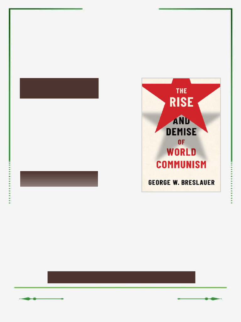 The Rise and Demise of World Communism George W Breslauer ebook long ...