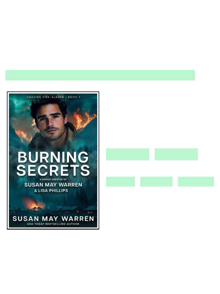 Burning Secrets (Chasing Fire: Alaska Book 4) ebook unlocked digital ...