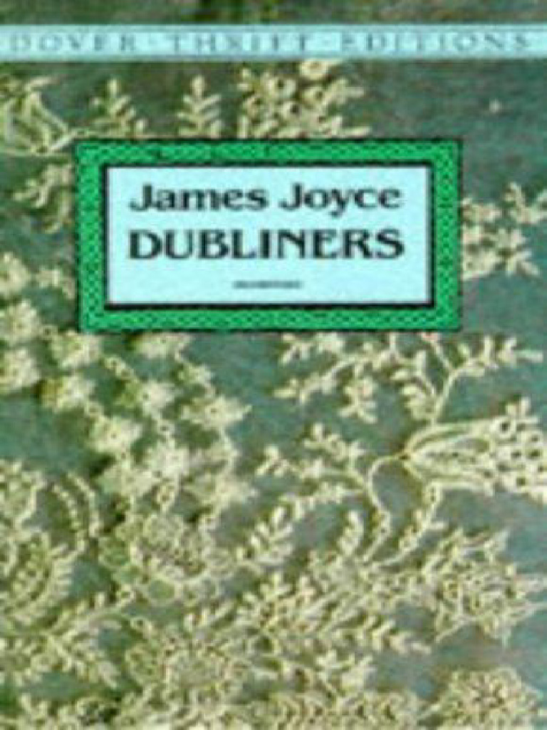Dubliners by James Joyce: Full Text | PDF | Dubliners