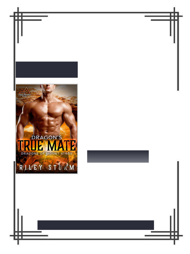 Dragon's True Mate (Dragons of Mount Atrox #1) 1st Edition Riley Storm eBook indexed pdf version ...