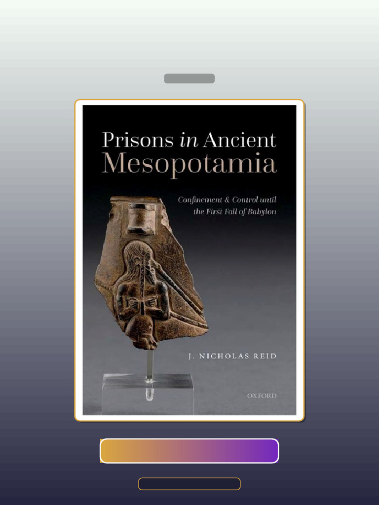 Test Bank for Prisons in Ancient Mesopotamia Confinement and Control ...