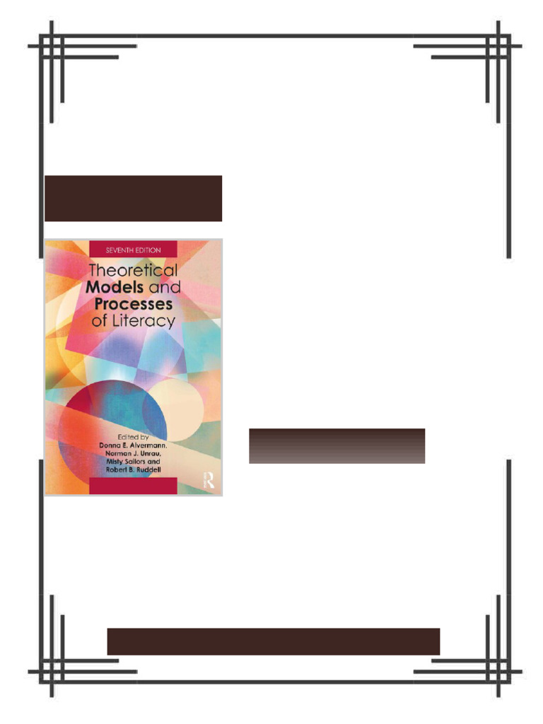 Theoretical Models and Processes of Literacy Seventh Edition Donna E. Alvermann eBook chapter ...