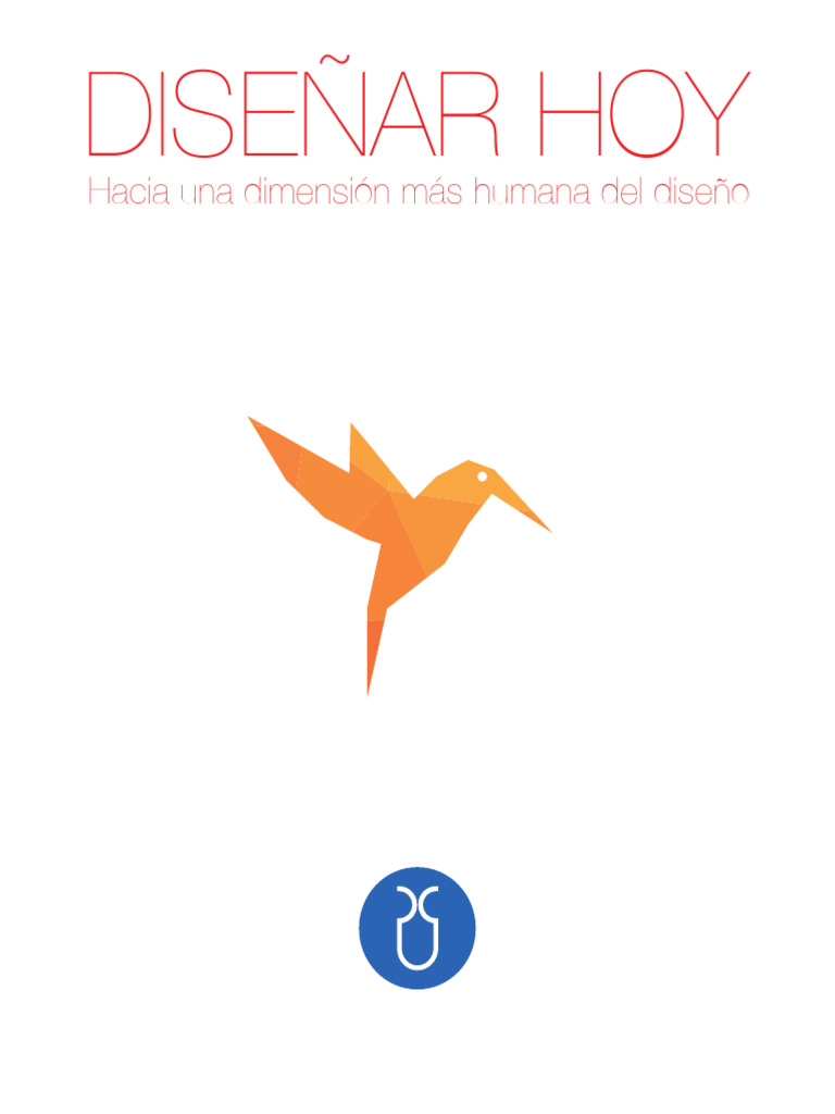 Disenar Hoy Hacia Una Dimension Mas Huma | PDF | Diseño | Pensamiento