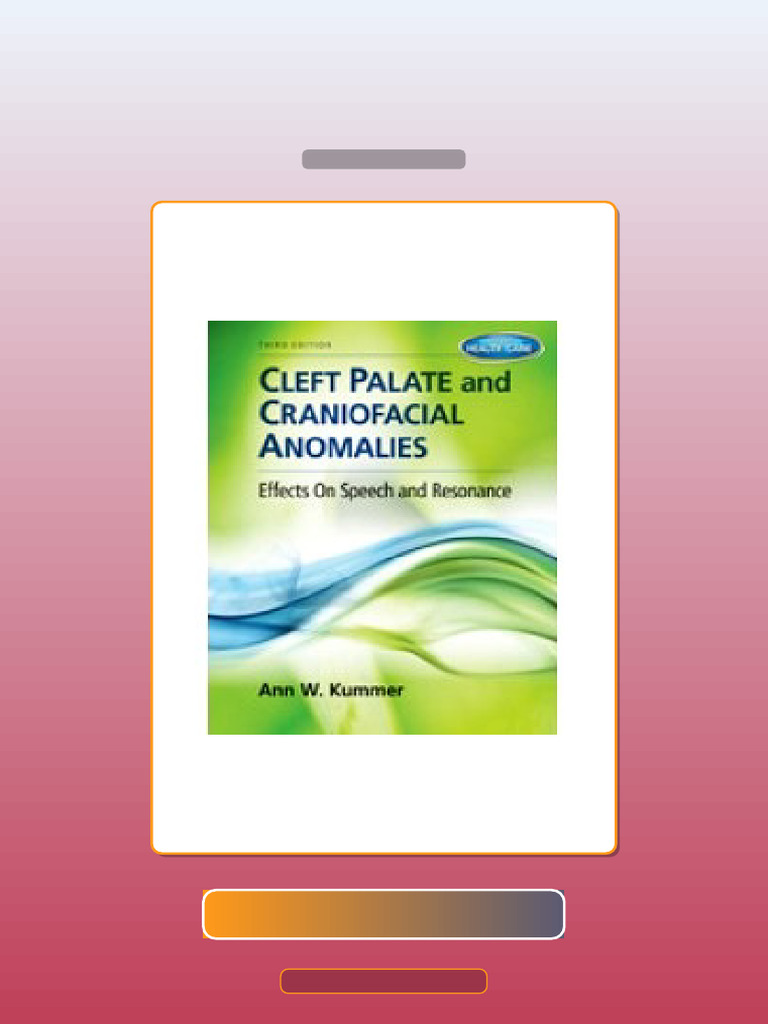Test Bank for Cleft Palate Craniofacial Anomalies Effects on Speech and ...