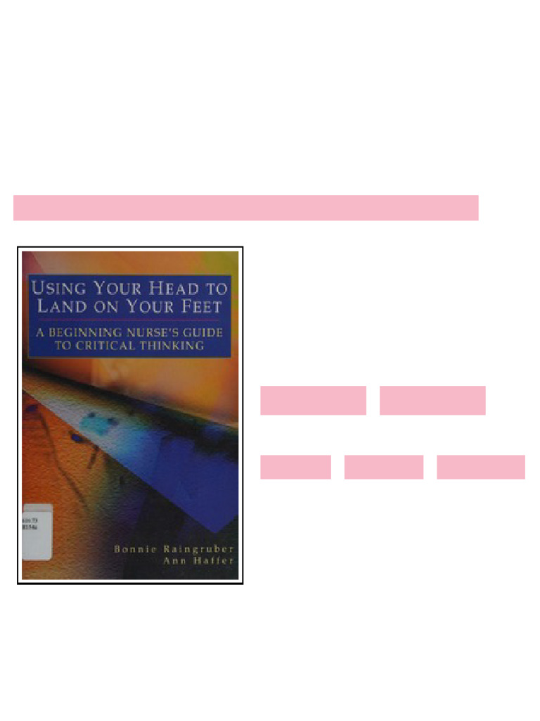 Using your head to land on your feet : a beginning nurse's guide to ...