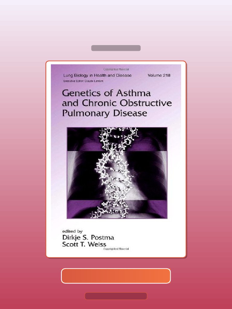 Test Bank for Genetics of Asthma and Chronic Obstructive Pulmonary ...